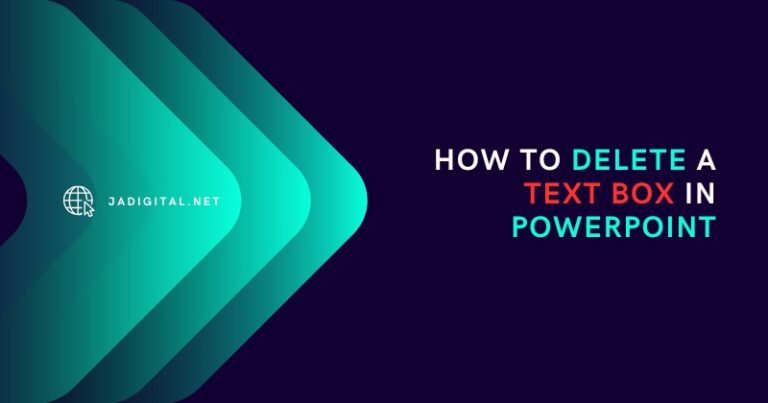 How To Delete A Text Box In Powerpoint Quick Tips Jadigital