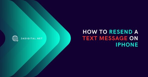 How To Resend A Text Message On iPhone: Quick Tips! - JADigital