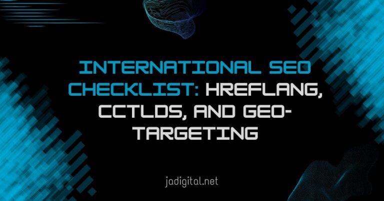 International Seo Checklist: Hreflang, Cctlds, And Geo-Targeting ...